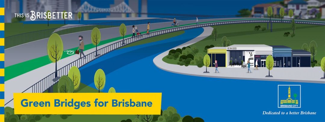 Have Your Say – Green Bridges Brisbane | Business South Bank